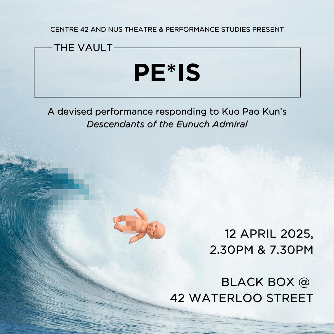 The Vault: PE*IS- Arts Republic | Arts Events Singapore